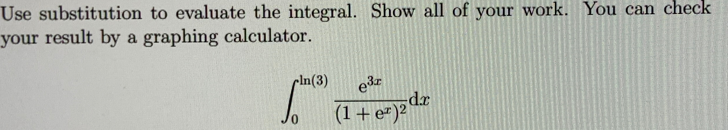 Solved Use substitution to evaluate the integral. Show all | Chegg.com