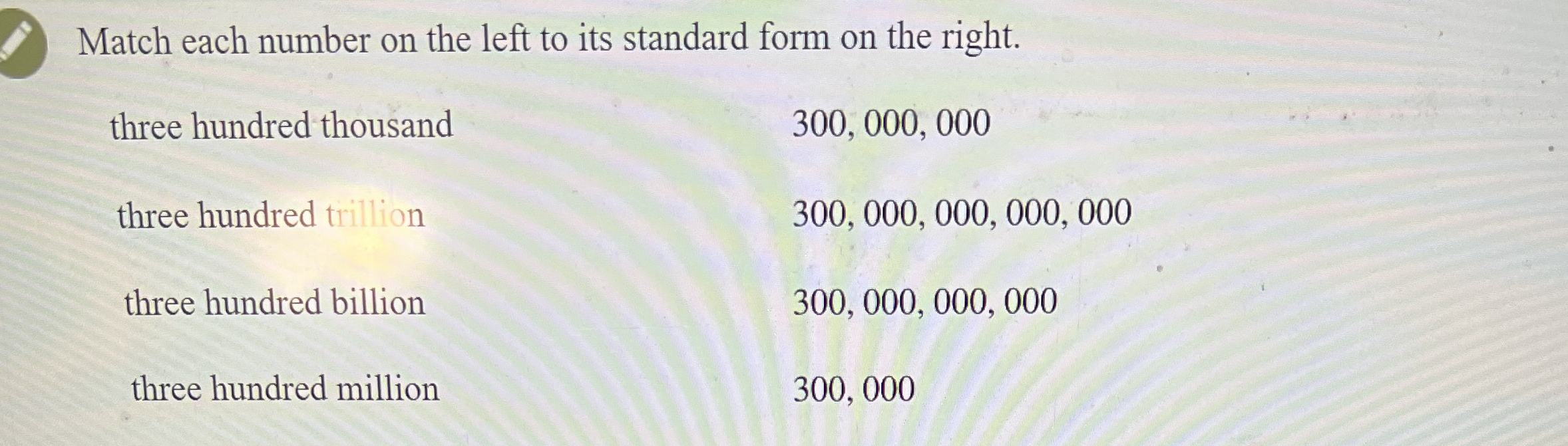 Solved Match each number on the left to its standard form on | Chegg.com