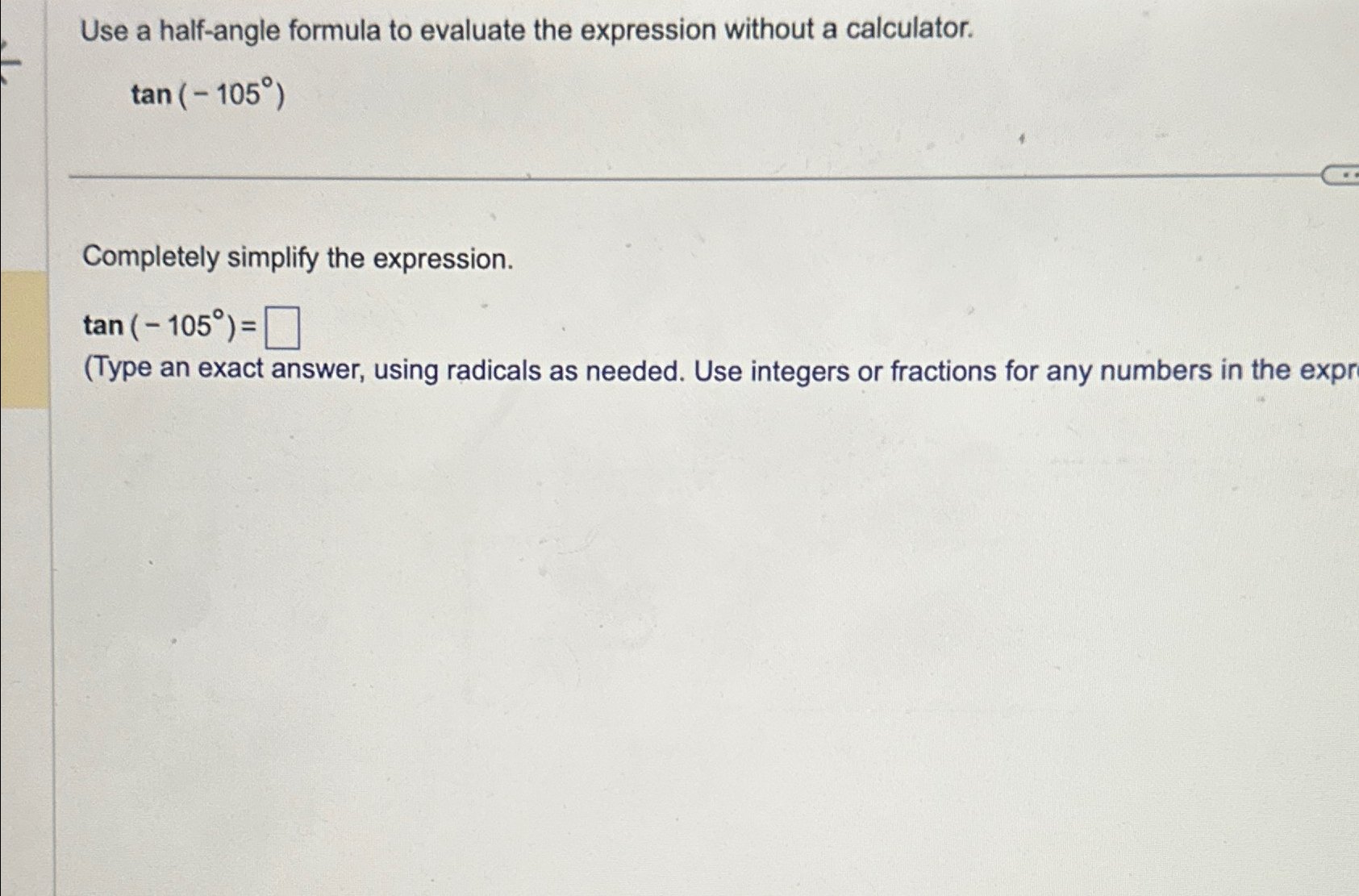 Solved Use a half-angle formula to evaluate the expression | Chegg.com