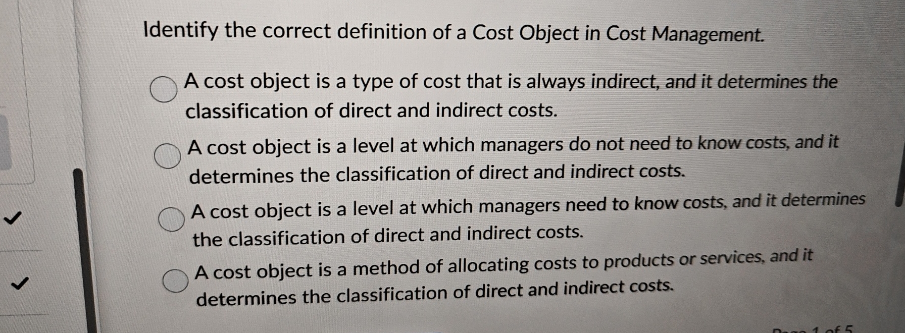 Solved Identify the correct definition of a Cost Object in | Chegg.com