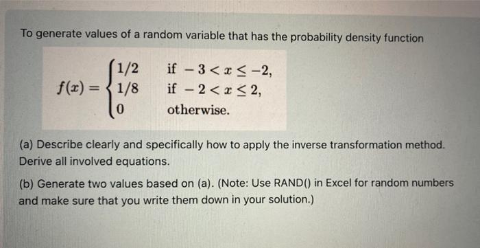 Solved To generate values of a random variable that has the | Chegg.com