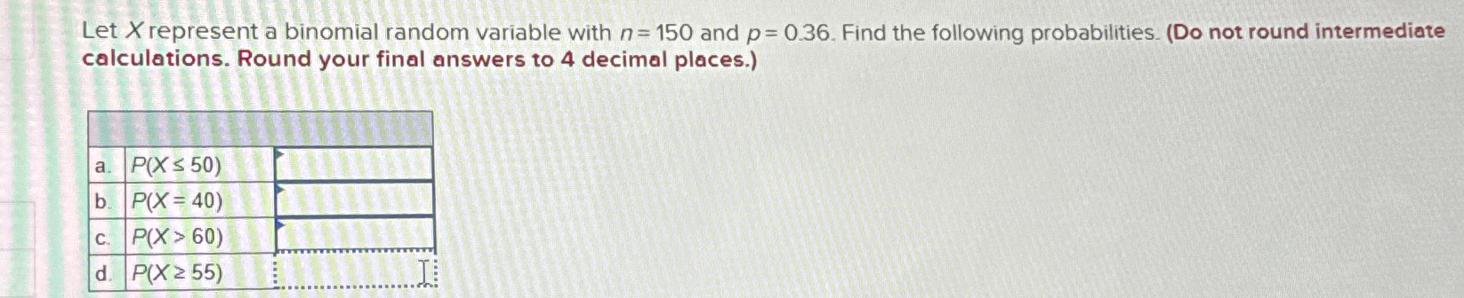 Solved Let x ﻿represent a binomial random variable with | Chegg.com
