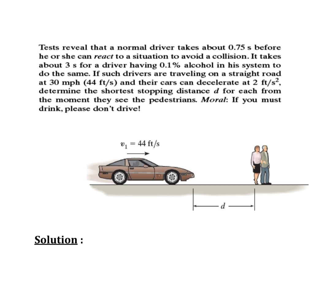 Solved Tests reveal that a normal driver takes about 0.75 s | Chegg.com