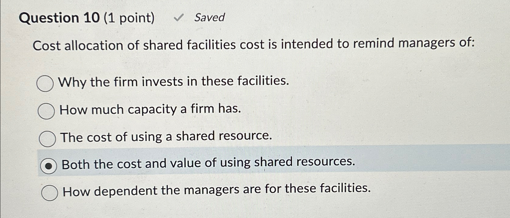 Solved Question 10 (1 ﻿point)SavedCost allocation of shared | Chegg.com