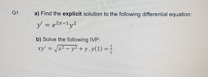 Solved 01 a) Find the explicit solution to the following | Chegg.com