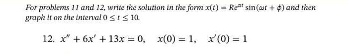 Solved For problems 11 and 12 , write the solution in the | Chegg.com
