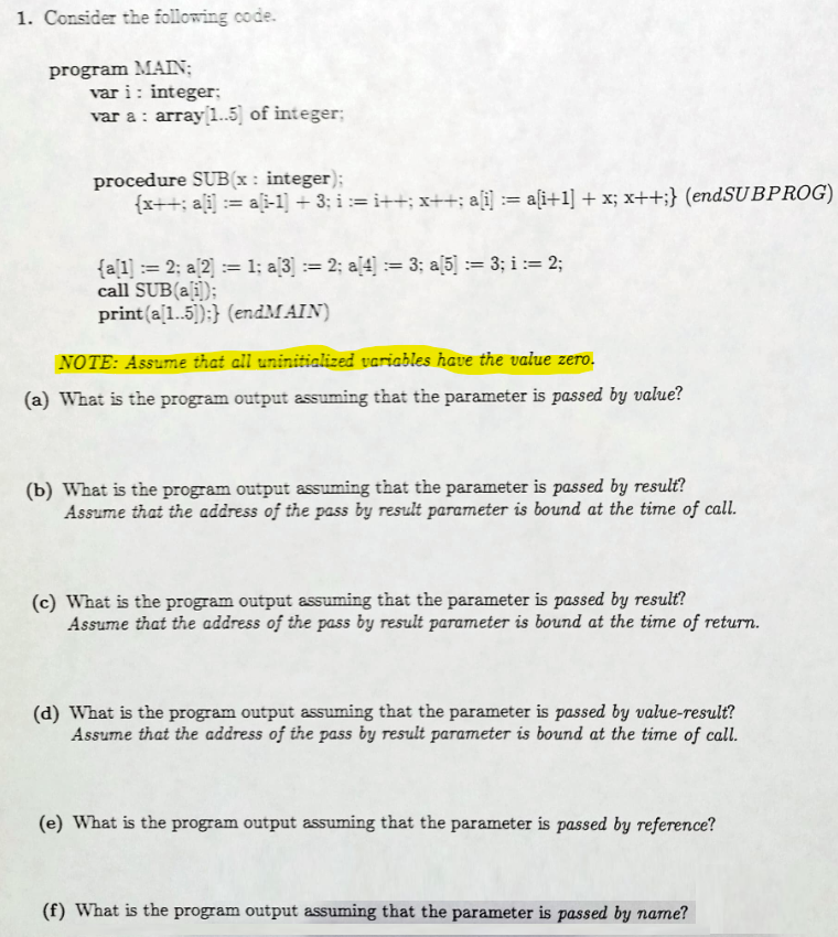 Solved Consider the following code.program MAN;var i : | Chegg.com