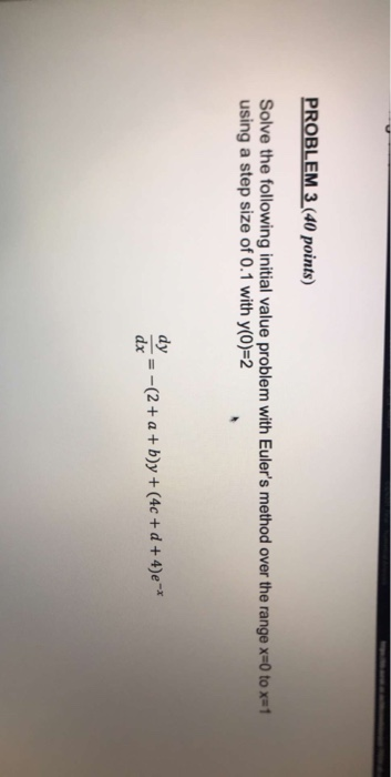 Solved PROBLEM 3 (40 points) Solve the following initial | Chegg.com