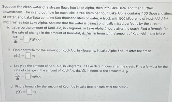 Suppose the clean water of a stream flows into Lake | Chegg.com