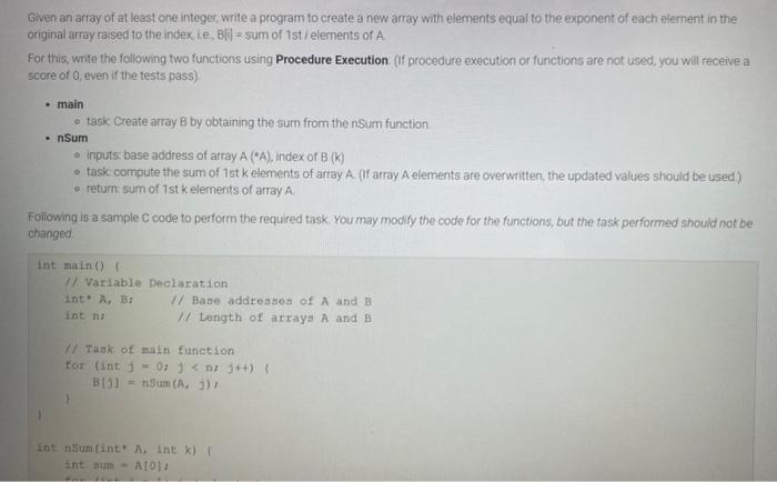 Solved Given an array of at least one integer, write a | Chegg.com