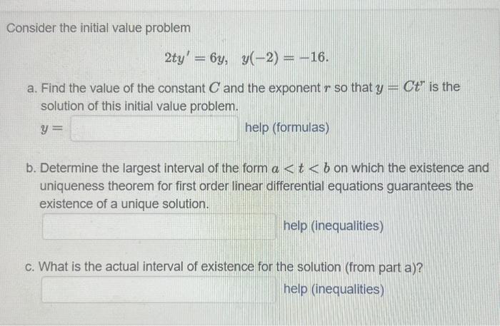 Solved Consider the initial value problem 2ty′=6y,y(−2)=−16 | Chegg.com