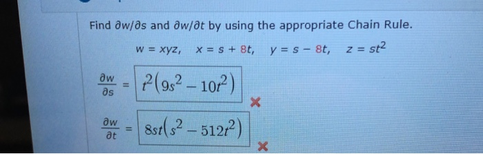 Solved Find ow/ds and owlət by using the appropriate Chain | Chegg.com