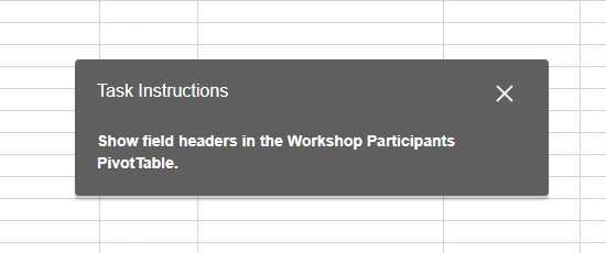 Solved Task InstructionsShow field headers in the Workshop | Chegg.com