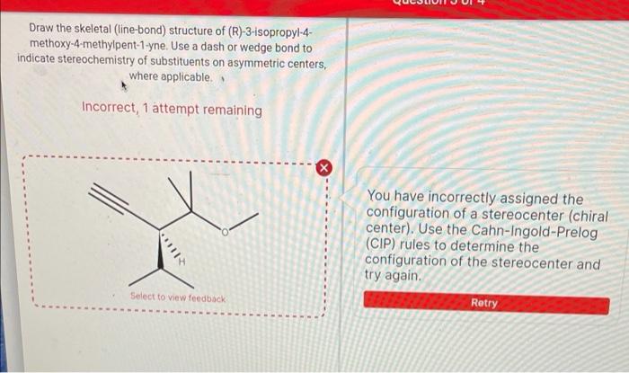 Solved Draw the skeletal (line-bond) structure of | Chegg.com