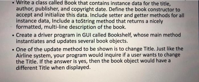 Solved Write a class called Book that contains instance data | Chegg.com