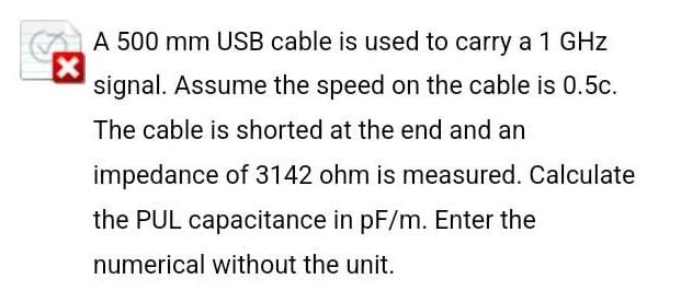 Solved A 500 mm USB cable is used to carry a 1GHz signal. | Chegg.com