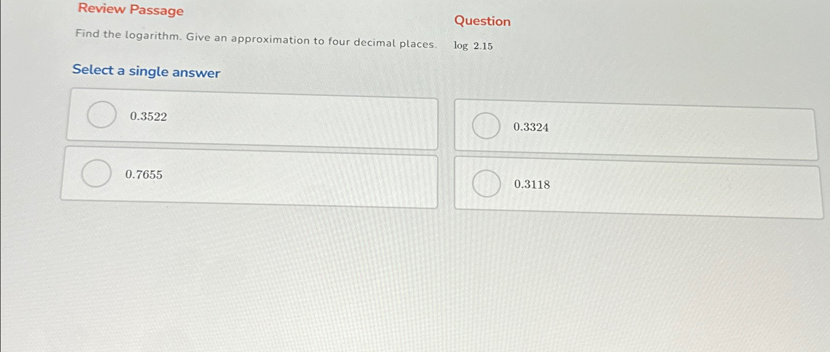 Solved Review PassageQuestionFind the logarithm. Give an | Chegg.com