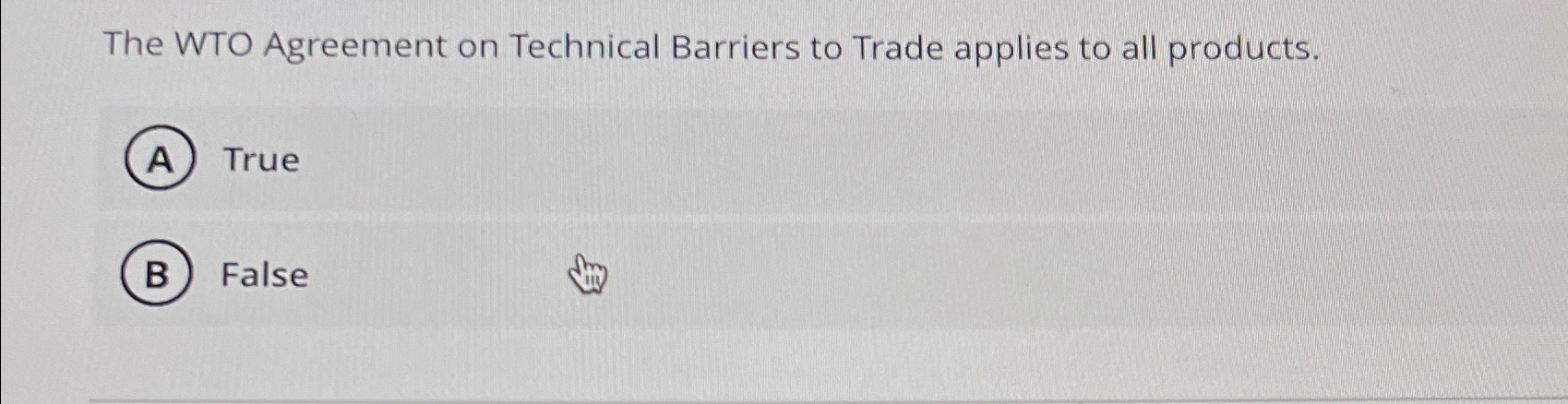 Solved The WTO Agreement on Technical Barriers to Trade | Chegg.com