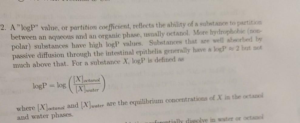 2. A "logP" value, or partition coefficient, reflects | Chegg.com