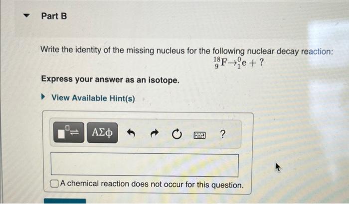 Solved Write the identity of the missing particle for the | Chegg.com
