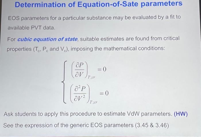Solved Determination of Equation-of-Sate parameters EOS | Chegg.com
