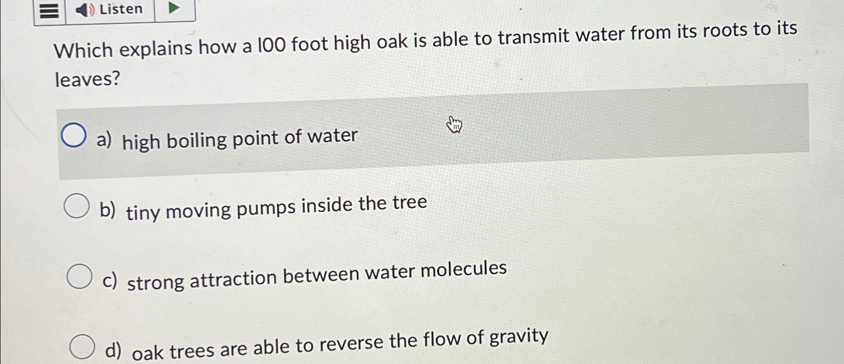 Solved ListenWhich explains how a 100 ﻿foot high oak is able | Chegg.com