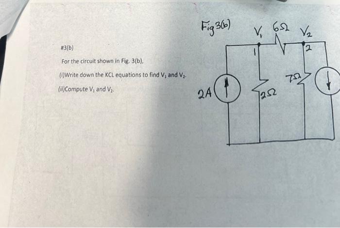 Solved H3(b) For the circuit shown in Fig. 3(b), (i)Write | Chegg.com