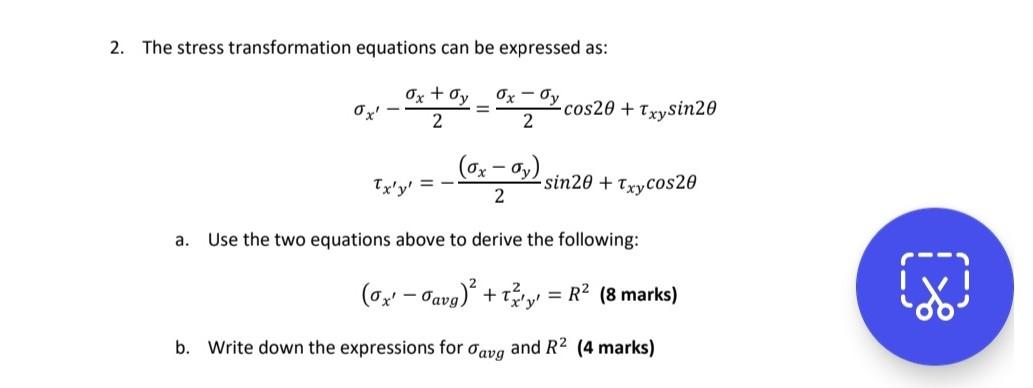 Solved 2. The stress transformation equations can be | Chegg.com