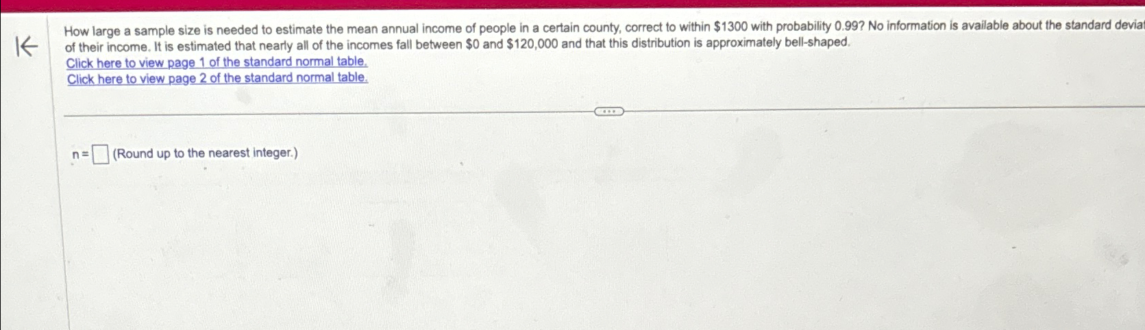Solved How large a sample size is needed to estimate the | Chegg.com