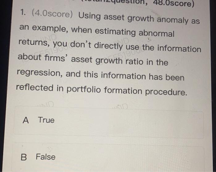 Solved 1. (4.0score) Using asset growth anomaly as an | Chegg.com