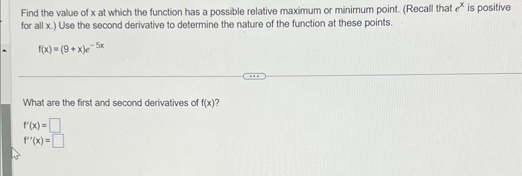 Solved Find the value of x ﻿at which the function has a | Chegg.com