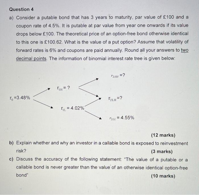 Solved Question 4 a) Consider a putable bond that has 3 | Chegg.com