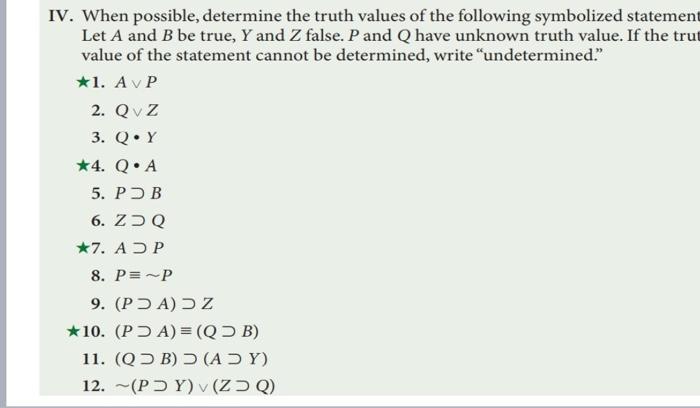 When Possible Determine The Truth Values Of The 