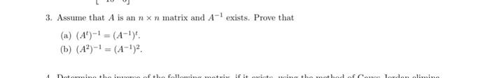 Solved 3. Assume that A is an n×n matrix and A−1 exists. | Chegg.com