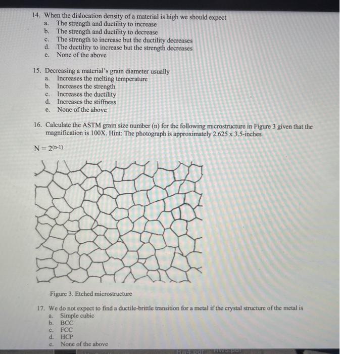 Solved 8. 14. When the dislocation density of a material is | Chegg.com