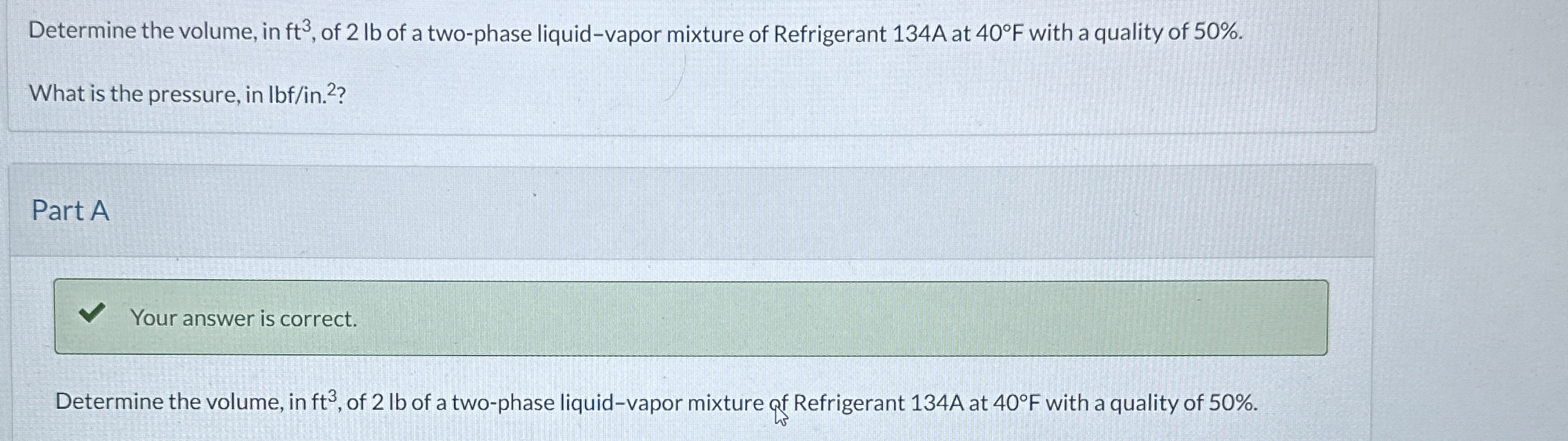 Solved Determine the volume, in ft3, ﻿of 2lb ﻿of a two-phase | Chegg.com