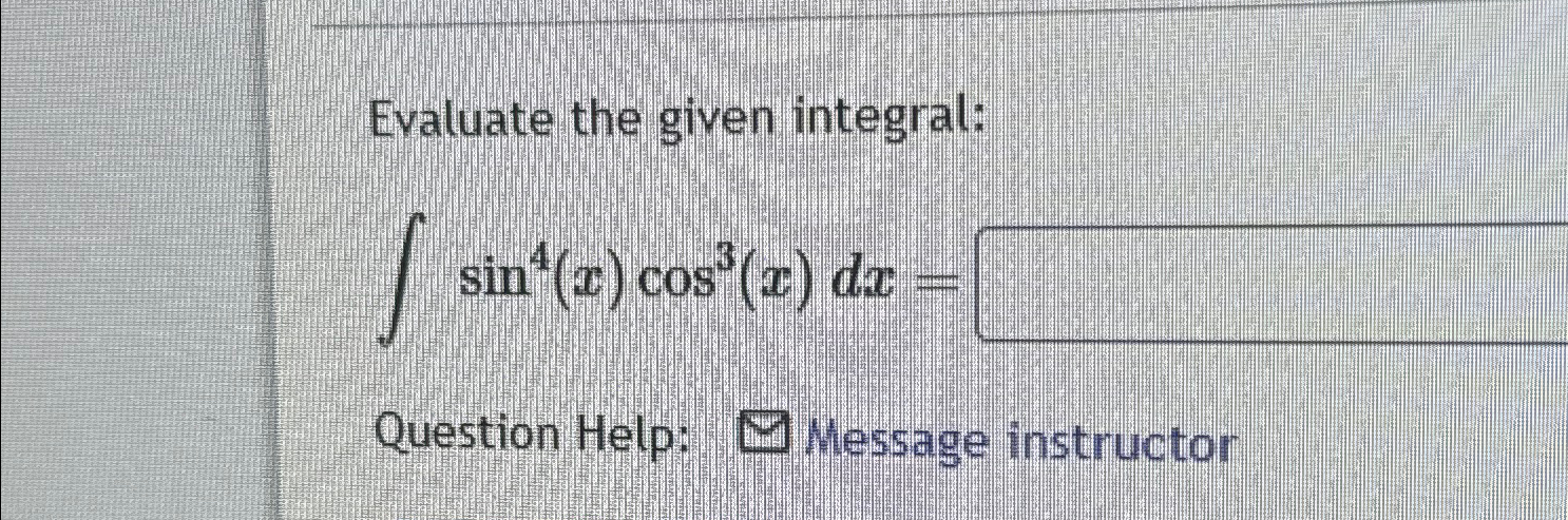 Solved Evaluate the given | Chegg.com