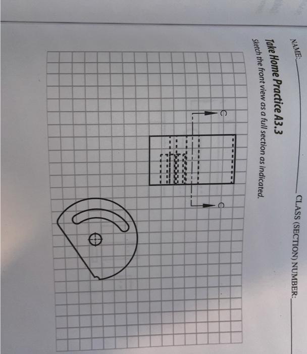Solved CLASS (SECTION) NUMBER: NAME: Take Home Practice A3.3 | Chegg.com