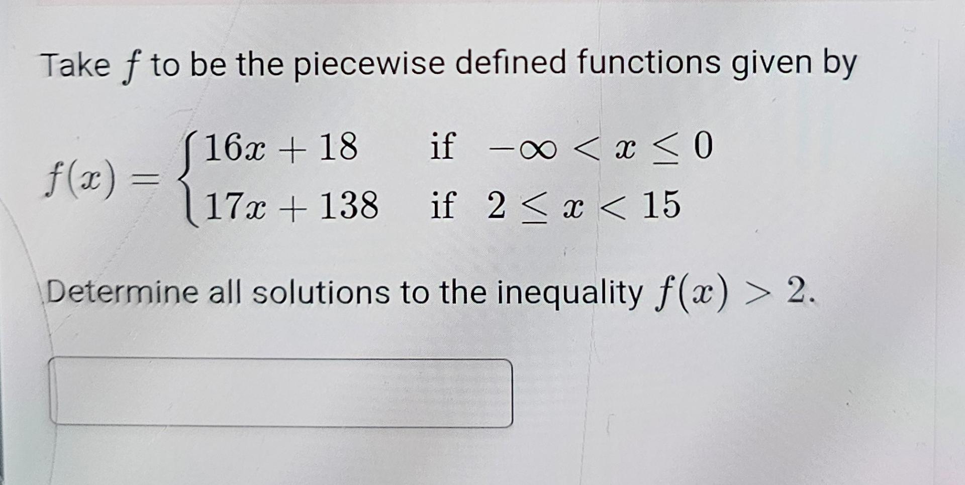 Solved Take f ﻿to be the piecewise defined functions given | Chegg.com