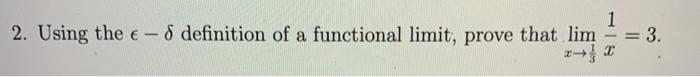 Solved 1 2. Using the e-8 definition of a functional limit, | Chegg.com