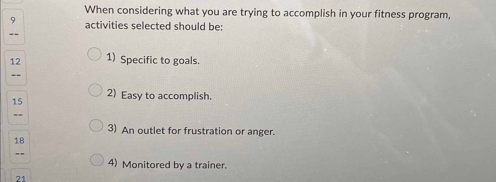 Solved When considering what you are trying to accomplish in | Chegg.com