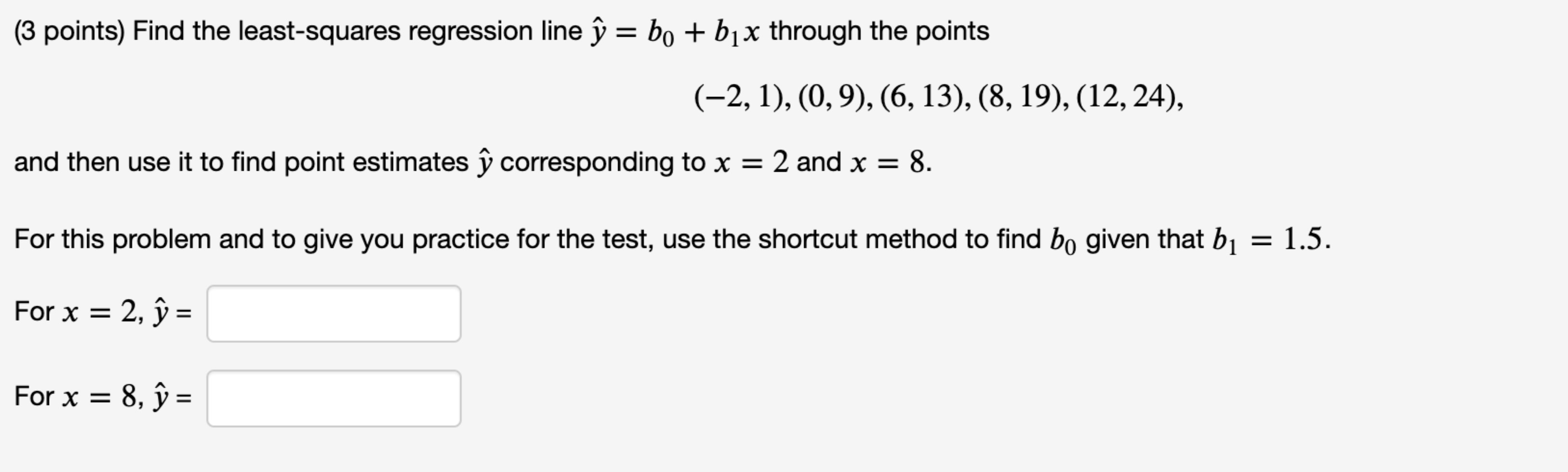 Solved ( 3 ﻿points) ﻿Find the least-squares regression line | Chegg.com