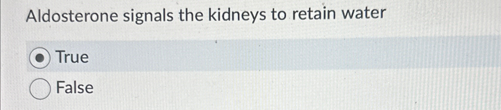Solved Aldosterone signals the kidneys to retain water | Chegg.com