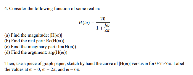 Consider the following function of some real ω | Chegg.com