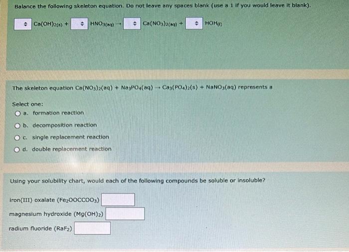 Solved Balance the following skeleton equation. Do not leave | Chegg.com
