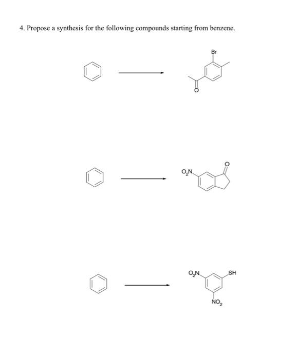 Solved 4. Propose a synthesis for the following compounds | Chegg.com