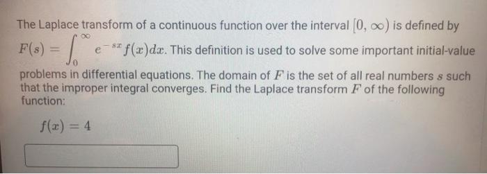 Solved The Laplace transform of a continuous function over | Chegg.com