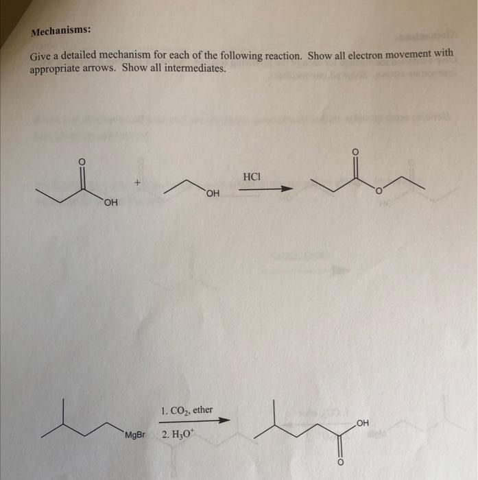 Solved Mechanisms: Give a detailed mechanism for each of the | Chegg.com