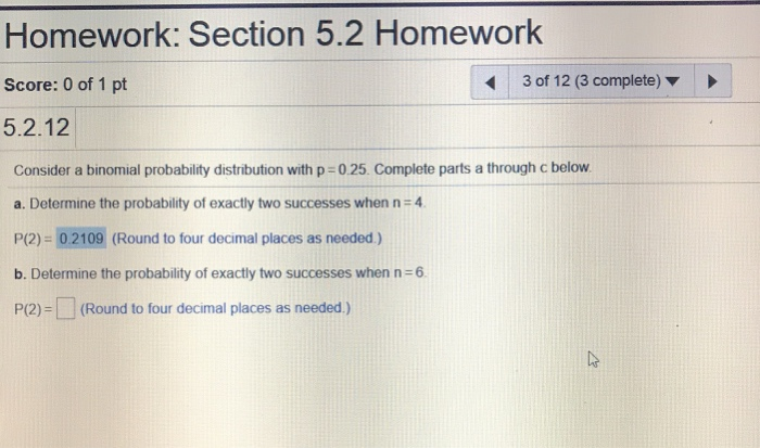 Solved Homework: Section 5.2 Homework 3 of 12 (3 complete) | Chegg.com