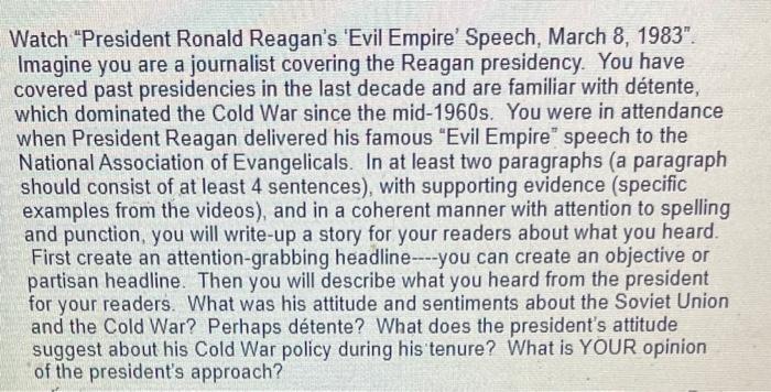 Watch "President Ronald Reagan's 'Evil Empire' | Chegg.com